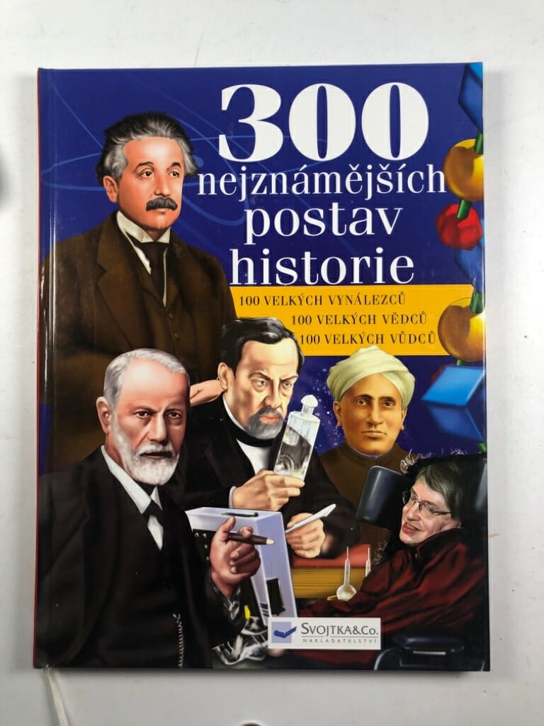 300 nejznámějších postav historie - kolektiv autorů od 49 Kč | Reknihy