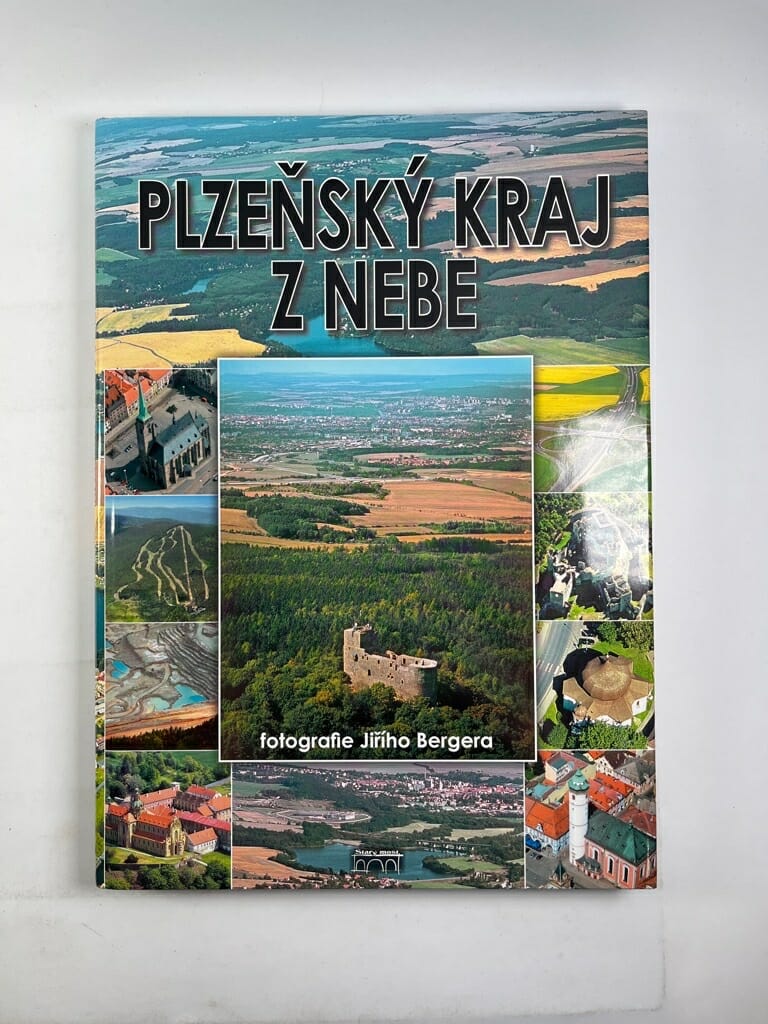 Plzeňský kraj z nebe =: The Pilsen Region from the skies = Region ...