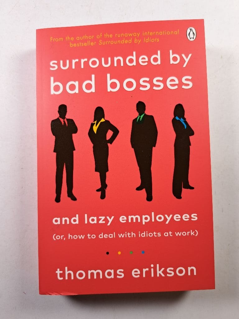Surrounded by Bad Bosses and Lazy Employees - Thomas Erikson od 179 Kč ...