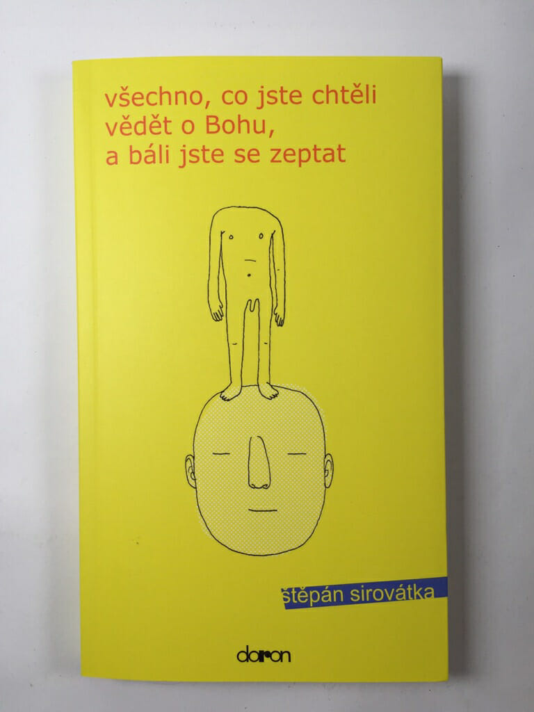 Všechno, co jste chtěli vědět o Bohu, a báli jste se zeptat - Štěpán ...