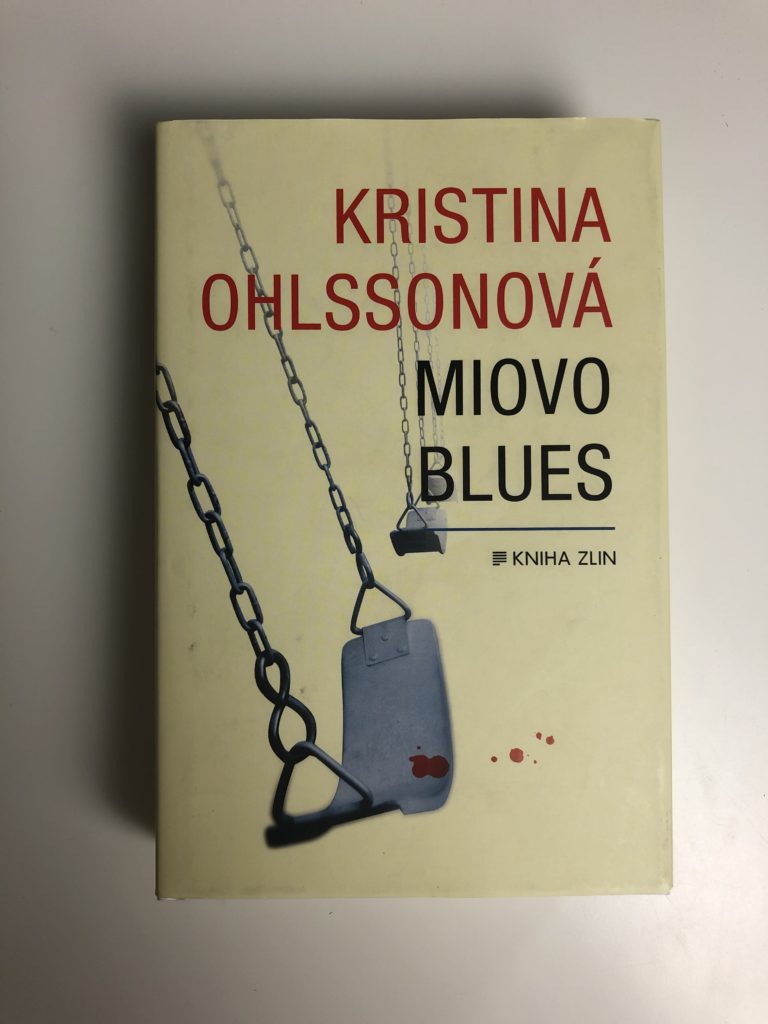 Miovo blues - Kristina Ohlsson od 109 Kč | Reknihy