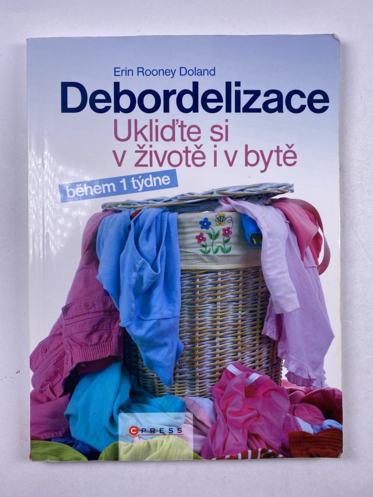 Debordelizace - Erin Rooney Doland od 239 Kč | Reknihy