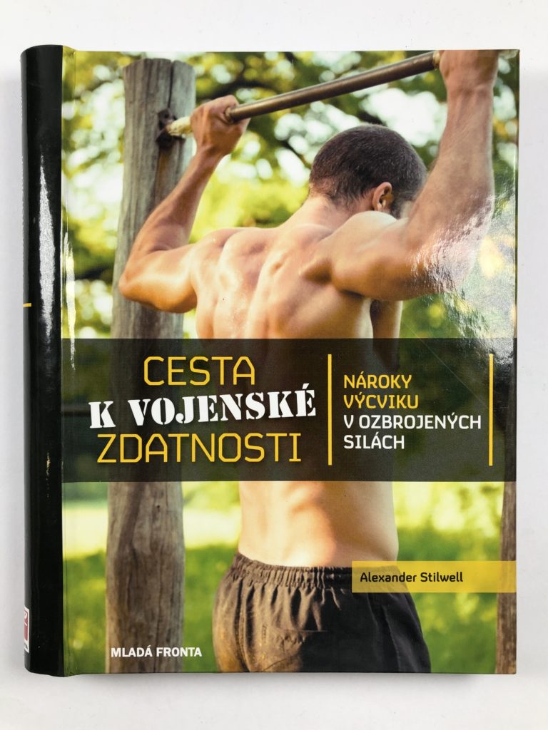 Cesta k vojenské zdatnosti - Alexander Stillwell od 269 Kč | Reknihy
