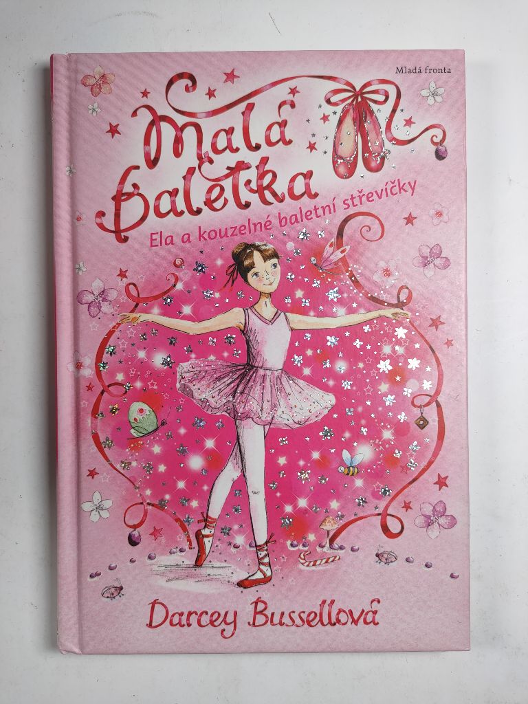 Malá baletka Ela a kouzelné baletní střevíčky - Darcey Bussellová od 99 ...
