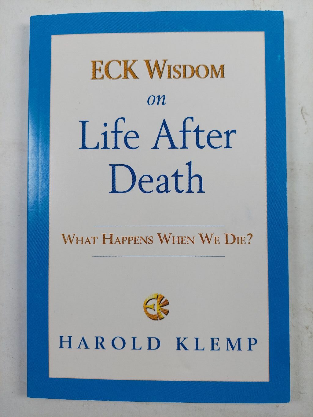 ECK Wisdom on Life After Death - Harold Klemp od 39 Kč | Reknihy