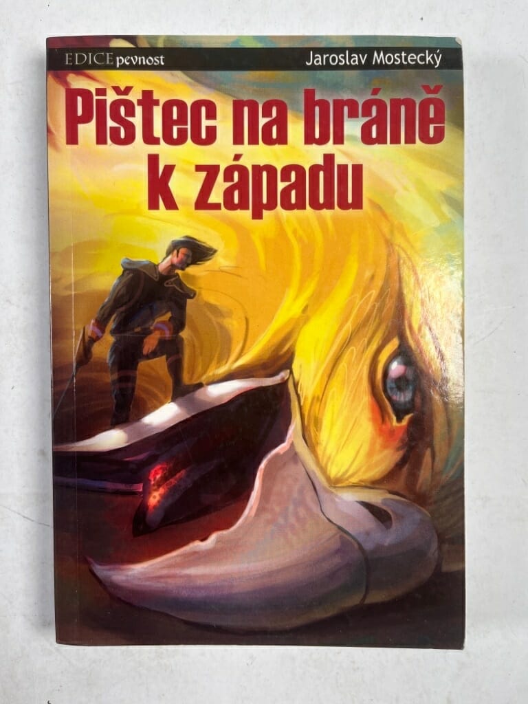 Pištec na bráně k západu - Jaroslav Mostecký od 39 Kč | Reknihy