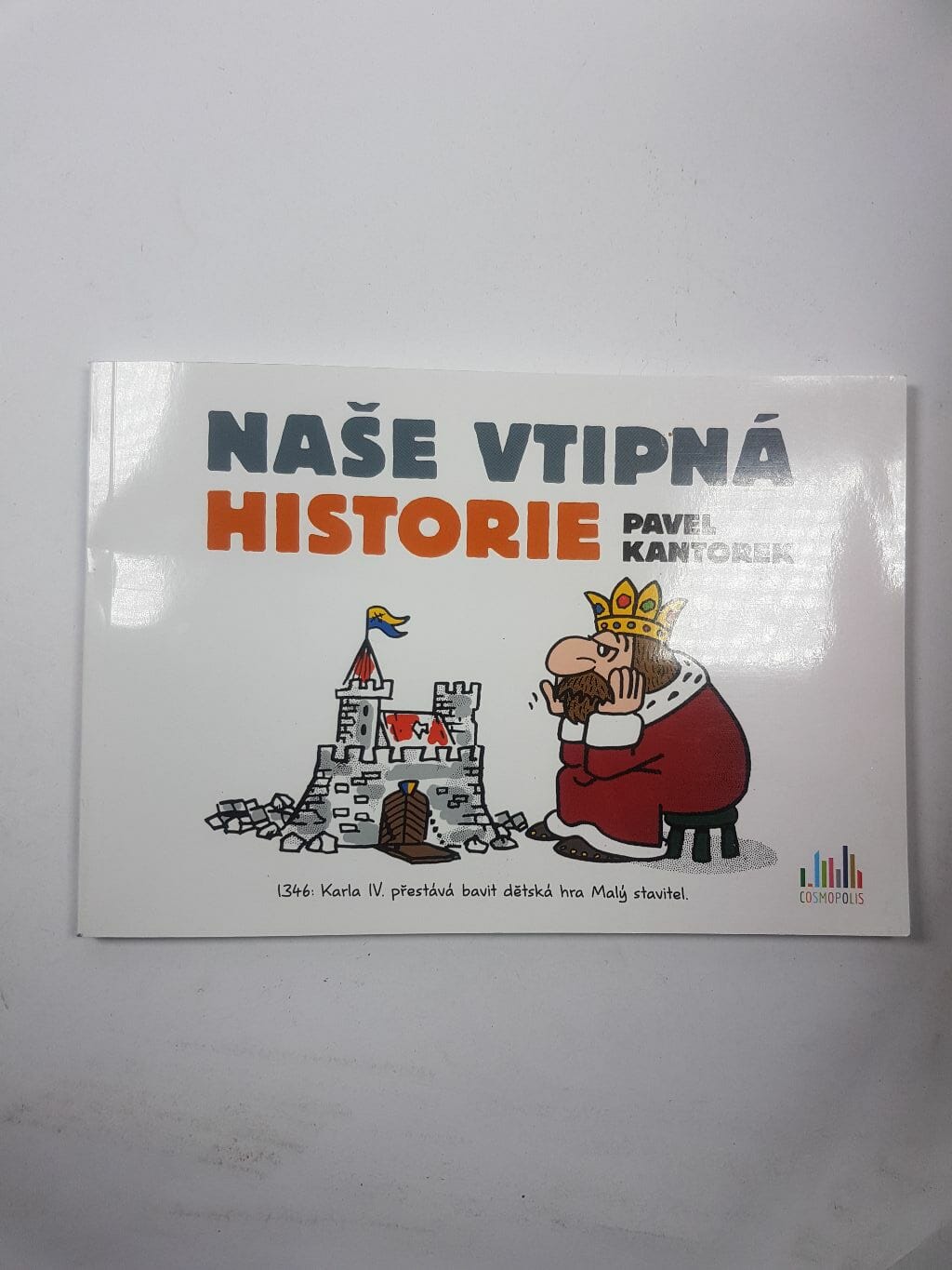 Naše vtipná historie - Pavel Kantorek od 49 Kč | Reknihy