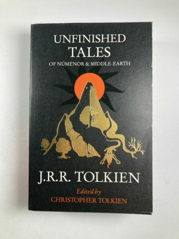 Unfinished Tales of Númenor and Middle-earth - J. R. R. Tolkien od 179 ...