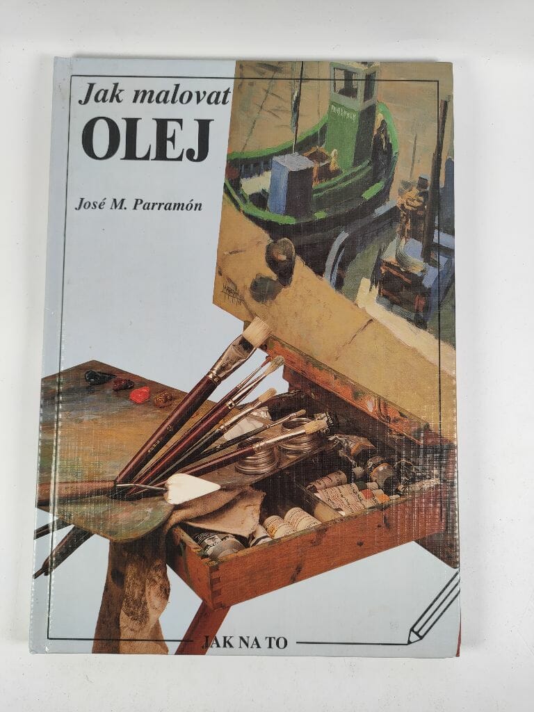 Jak malovat olej - José María Parramón od 269 Kč | Reknihy