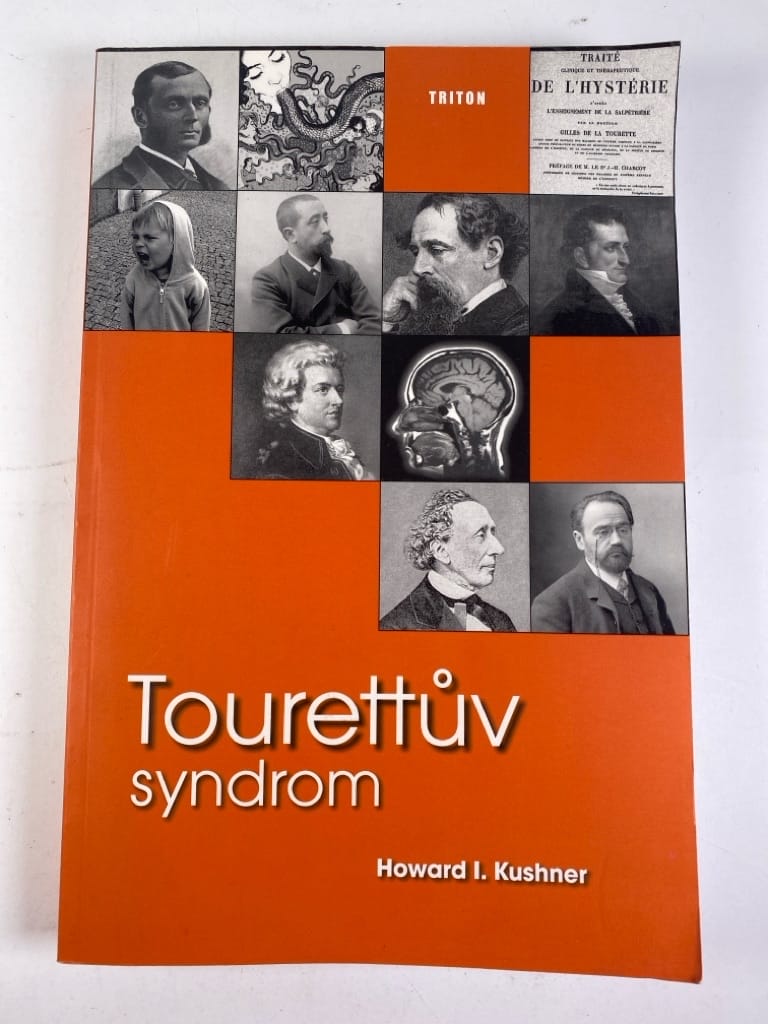 Tourettův syndrom - Howard I. Kushner od 309 Kč | Reknihy
