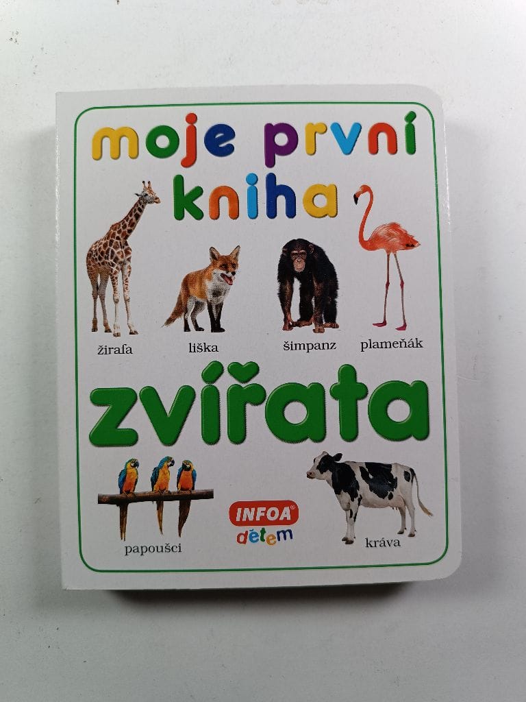 Moje první kniha: Zvířata - kolektiv autorů od 189 Kč | Reknihy