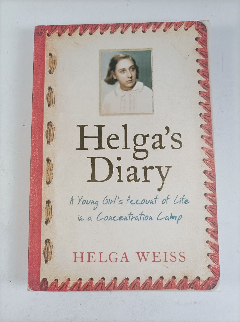 Helga's Diary: A Young Girl's Account of Life in a Concentration Camp ...