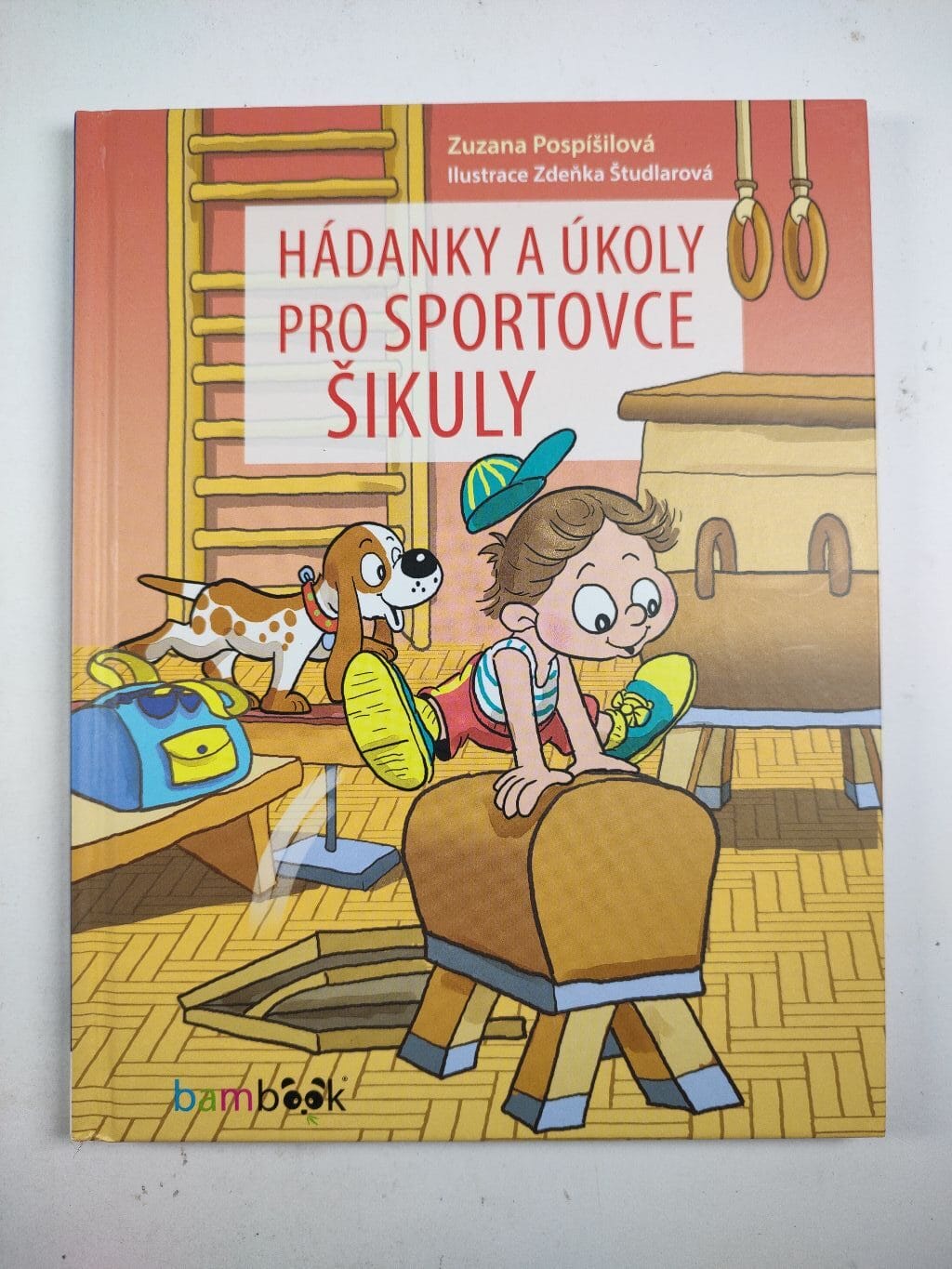 Hádanky a úkoly pro sportovce šikuly - Zuzana Pospíšilová od 29 Kč ...