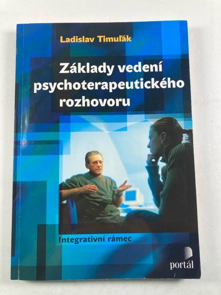Základy vedení psychoterapeutického rozhovoru: integrativní rámec ...