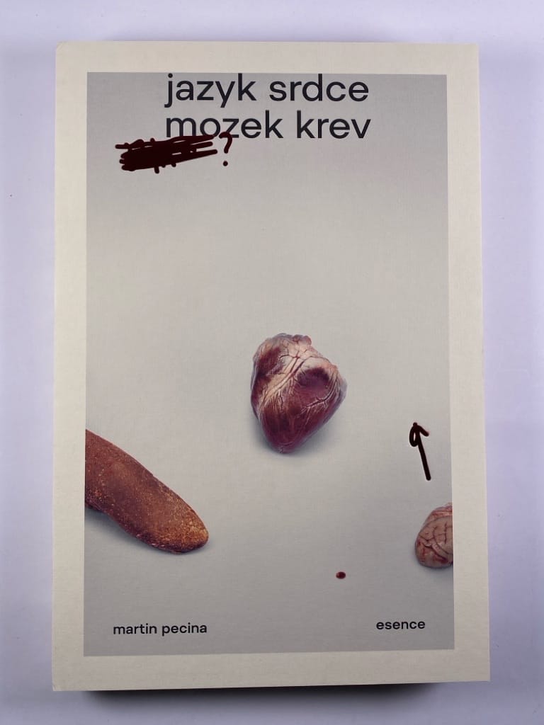 Jazyk, srdce, mozek, krev - Martin Pecina od 549 Kč | Reknihy