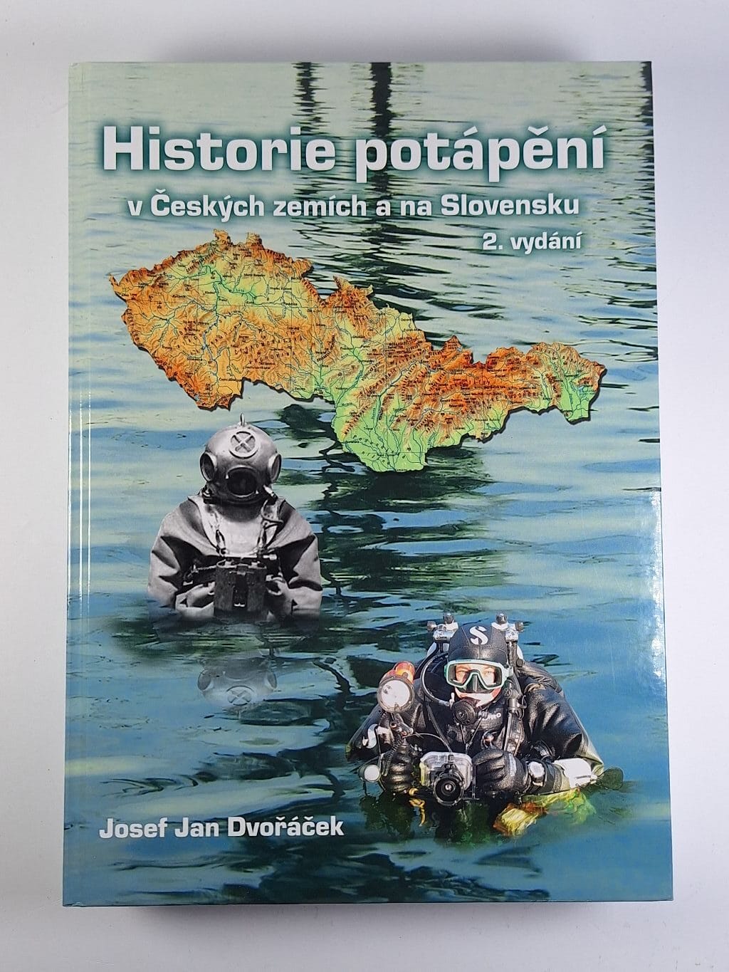 Historie potápění v Českých zemích a na Slovensku - Josef Jan Dvořáček ...