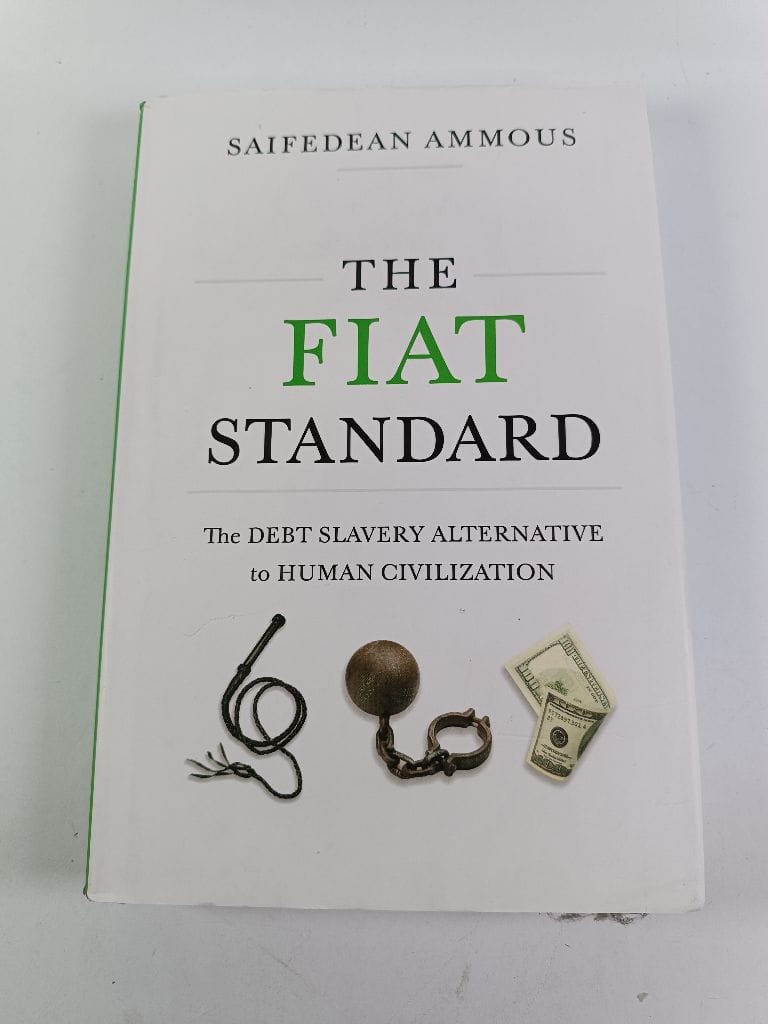 The fiat standard: The Debt Slavery Alternative to Human Civilization ...