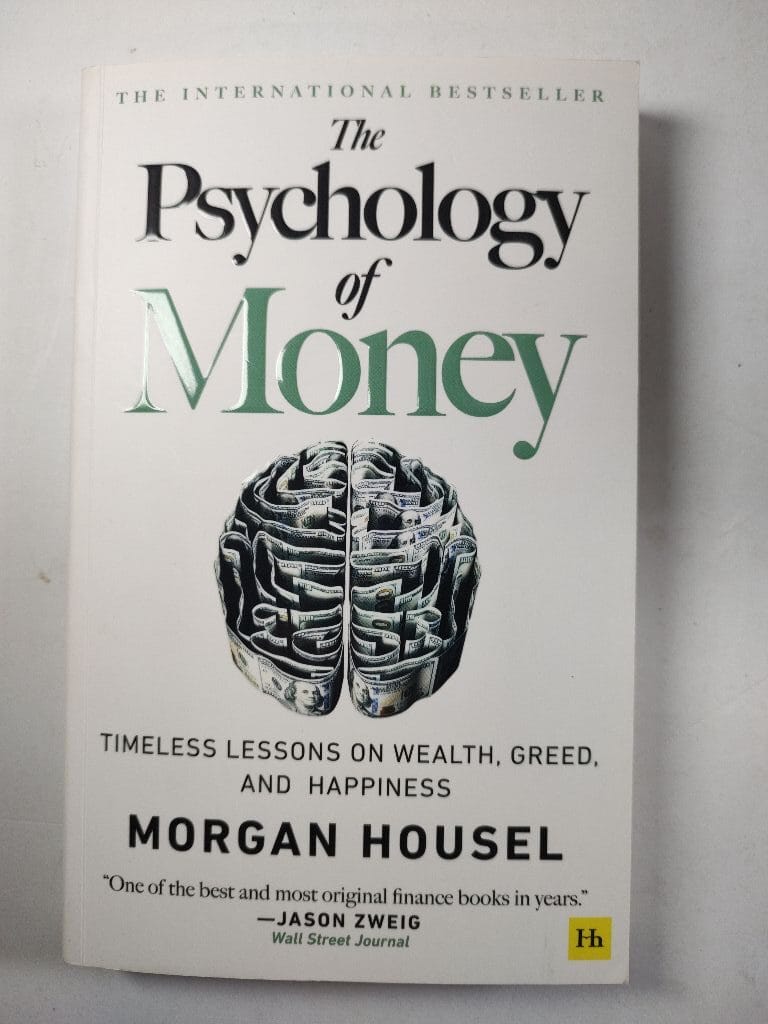 The Psychology of Money: Timeless lessons on wealth, greed, and ...