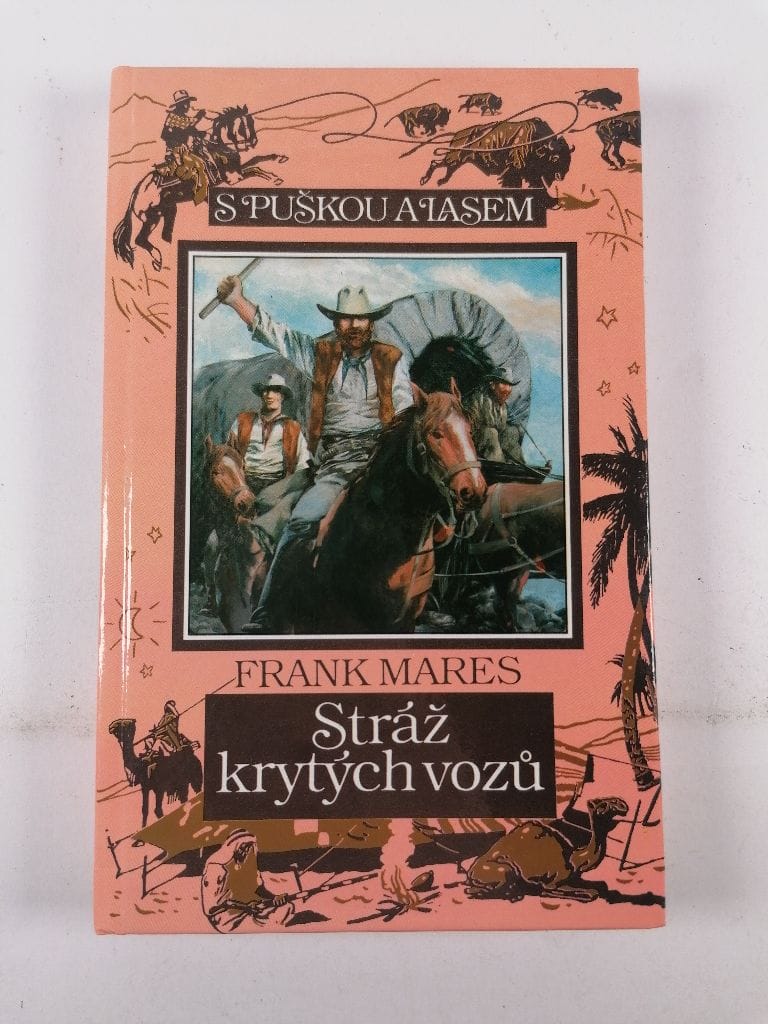 Stráž krytých vozů - Frank Mares od 29 Kč | Reknihy