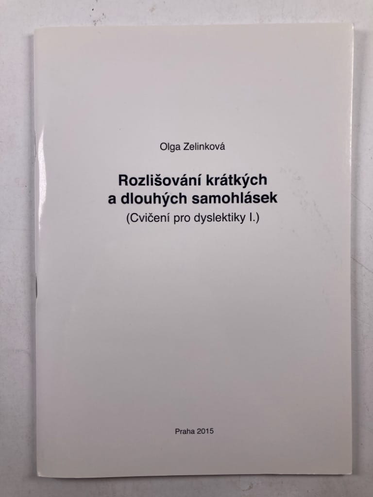 Rozlišování krátkých a dlouhých samohlásek (cvičení pro dyslektiky I ...