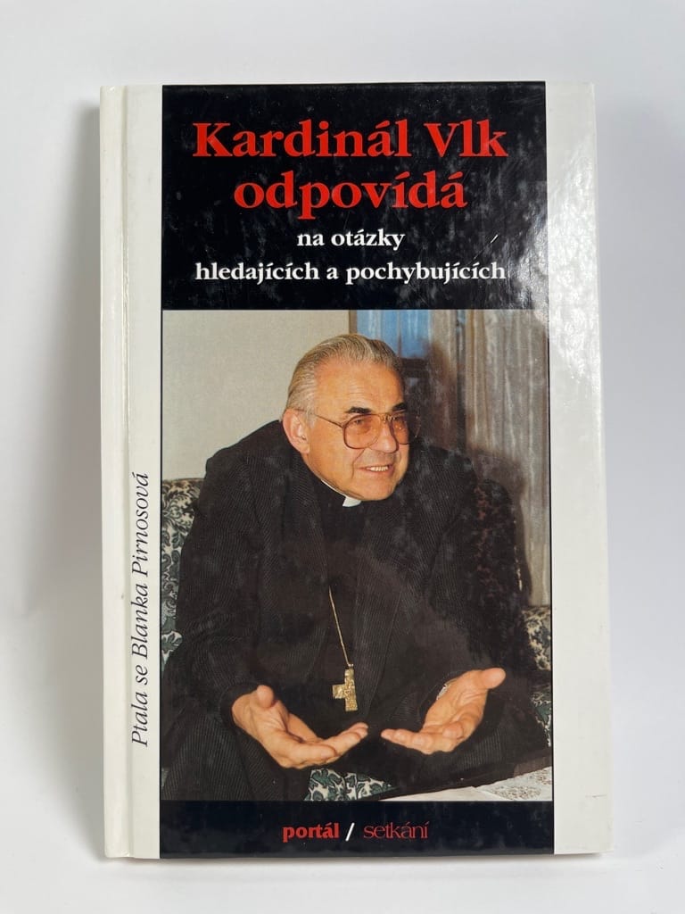 Kardinál Vlk odpovídá na otázky hledajících a pochybujících - Blanka ...